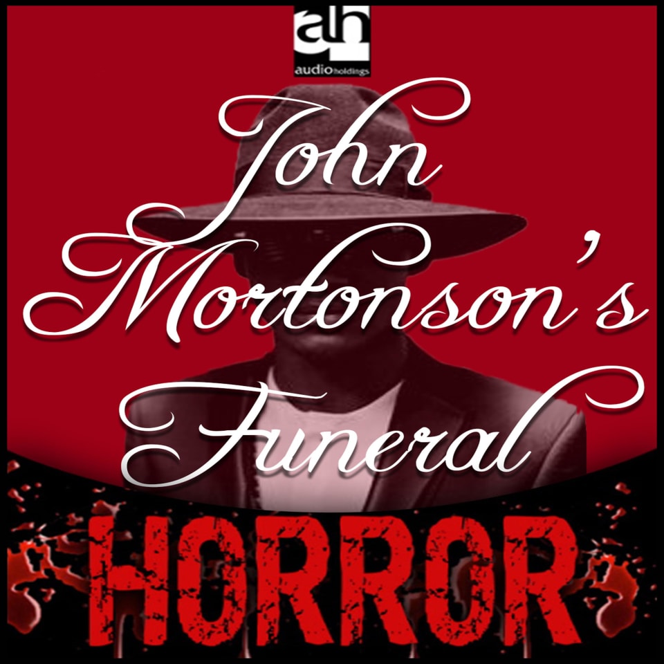 John Mortonson's Funeral by Ambrose Bierce - Audiobook