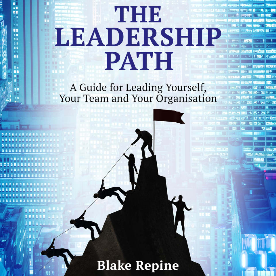 The Leadership Path by Blake Repine - Audiobook