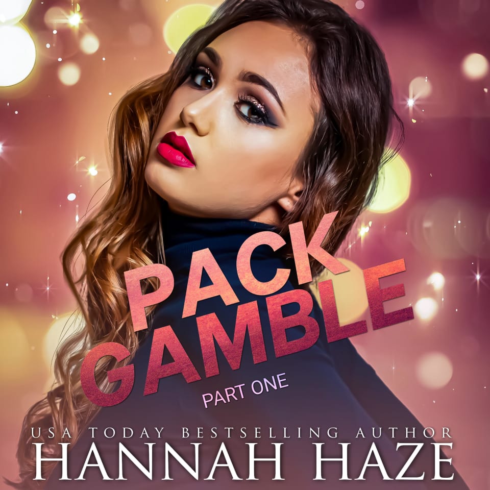 Pack Gamble (Part One) by Hannah Haze - Audiobook