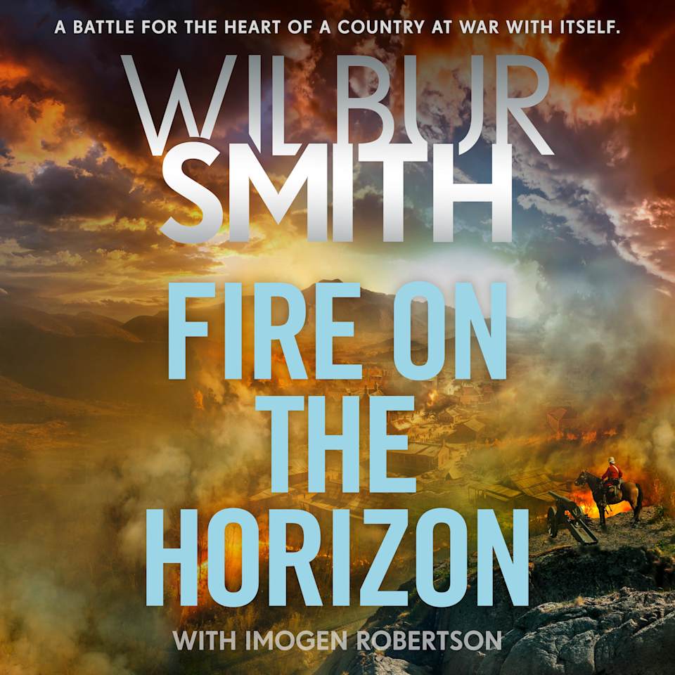 Fire on the Horizon by Imogen Robertson & Wilbur Smith - Audiobook