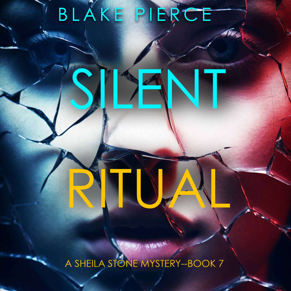 Silent Ritual (A Sheila Stone Suspense Thriller—Book Seven) by Blake ...