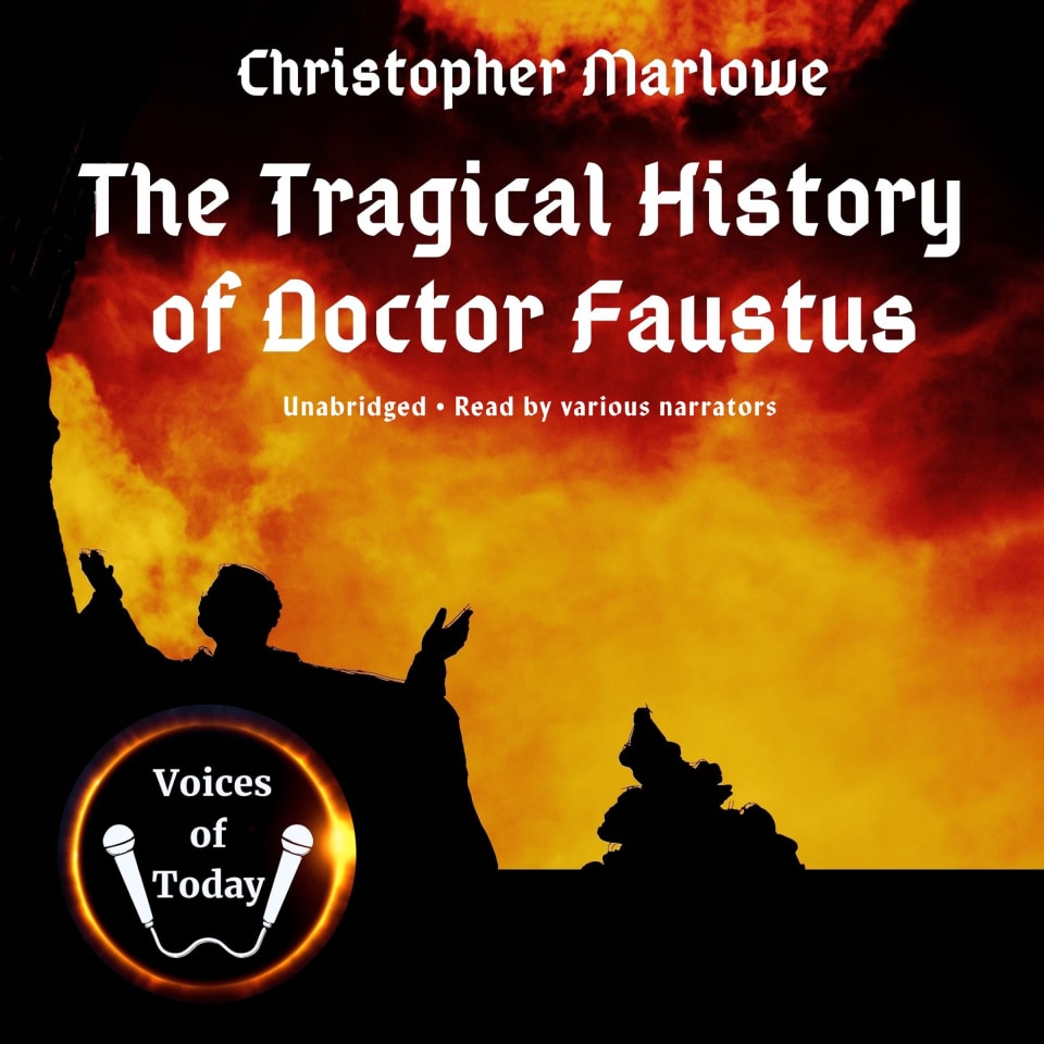 The Tragical History of Doctor Faustus by Christopher Marlowe - Audiobook