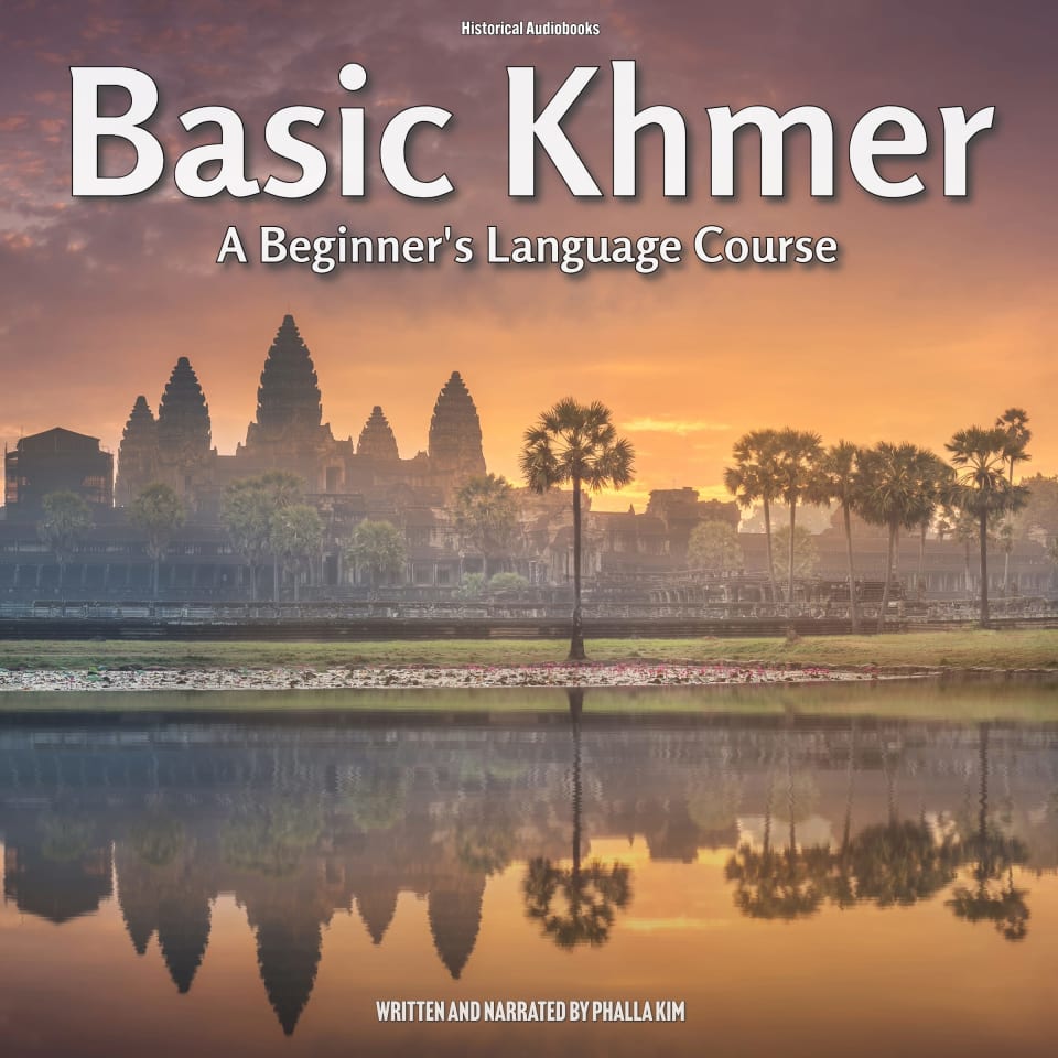 Basic Khmer by Phalla Kim - Audiobook