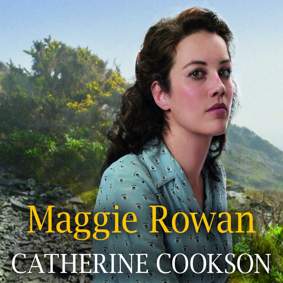 Maggie Rowan by Catherine Cookson - Audiobook