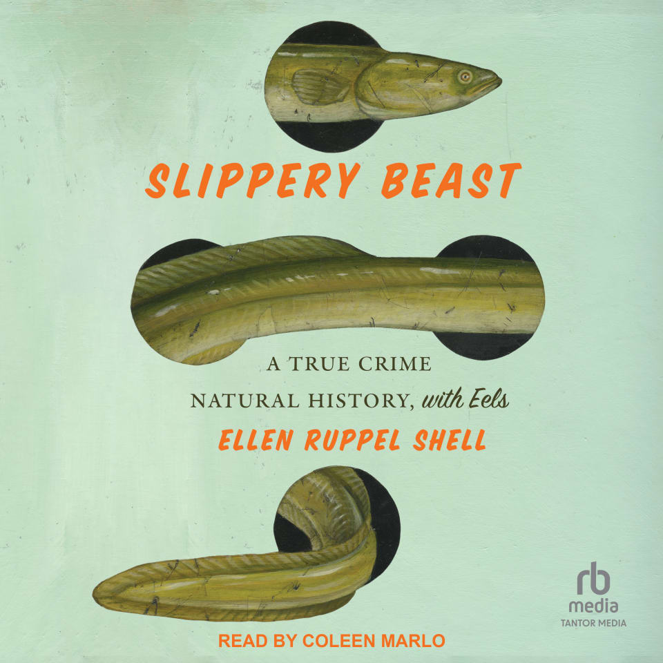 Slippery Beast by Ellen Ruppel Shell - Audiobook