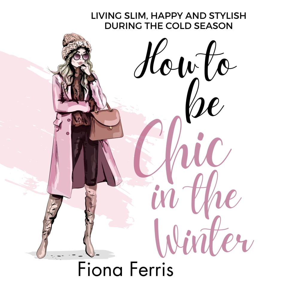 How to be Chic in the Winter by Fiona Ferris - Audiobook