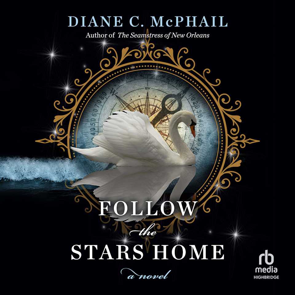 Follow the Stars Home by Diane C. McPhail - Audiobook