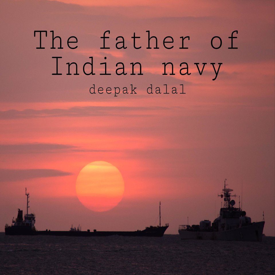 The father of Indian navy by deepak dalal - Audiobook