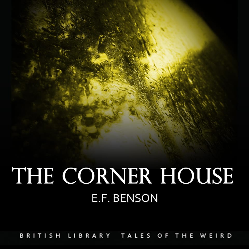 The Corner House by E. F. Benson - Audiobook
