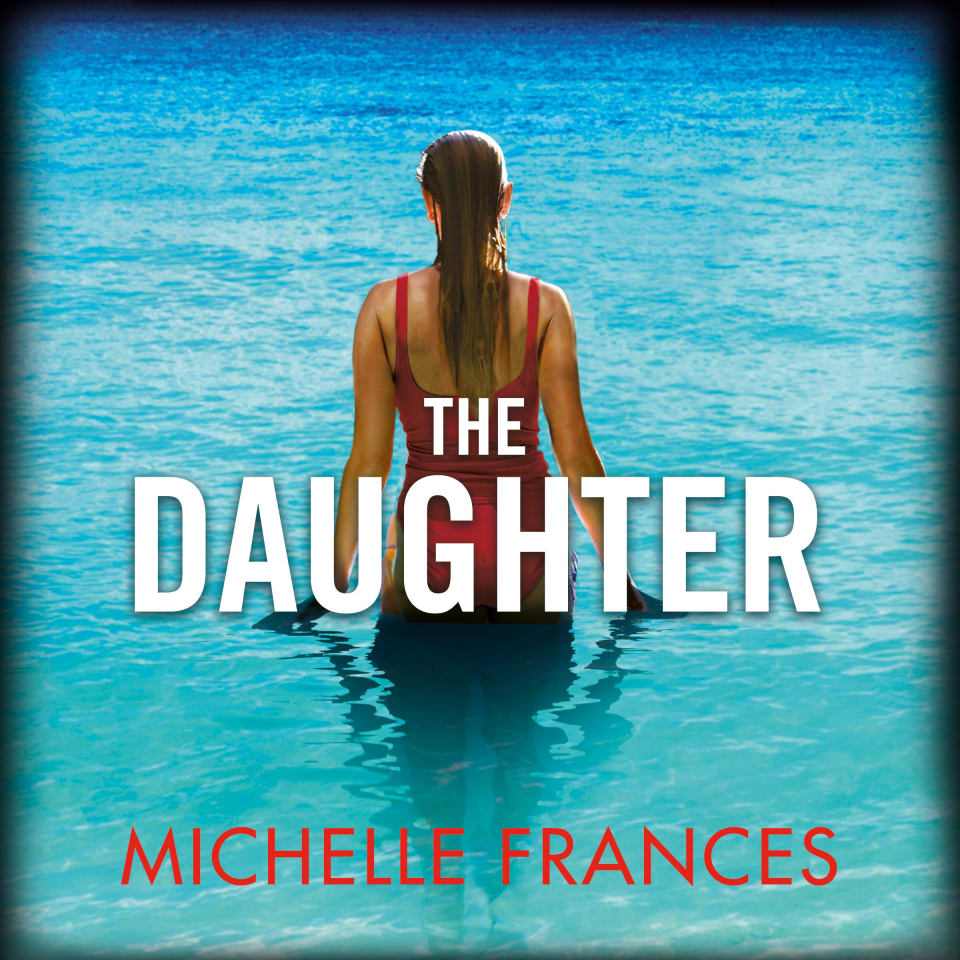 The Daughter by Michelle Frances - Audiobook