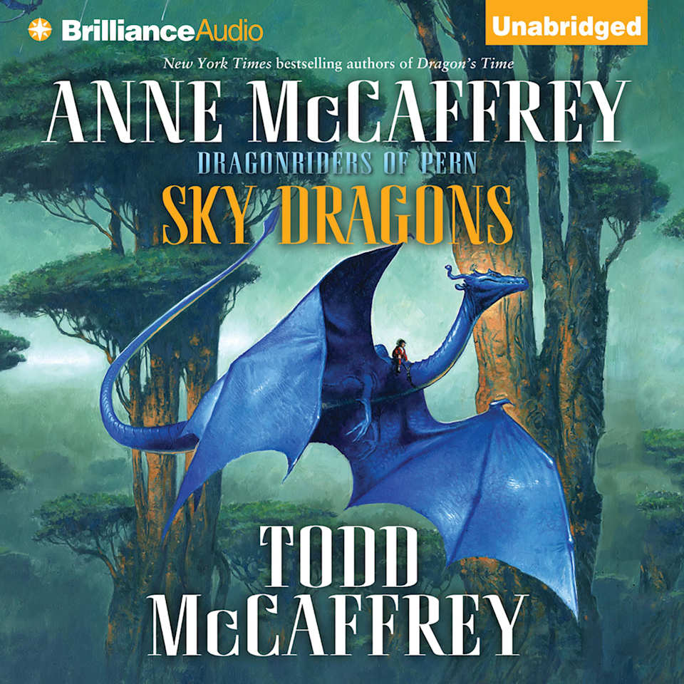 Sky Dragons by Anne McCaffrey & Todd McCaffrey - Audiobook