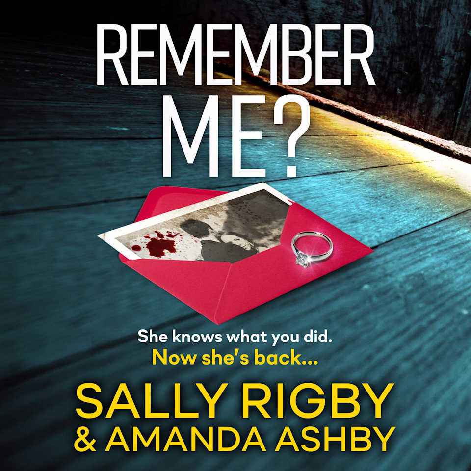 Remember Me? by Amanda Ashby & Sally Rigby - Audiobook