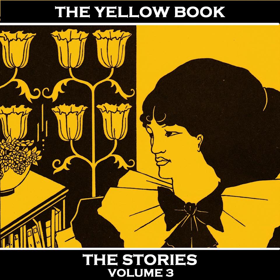 The Yellow Book - Vol 3 by Collected Authors - Audiobook