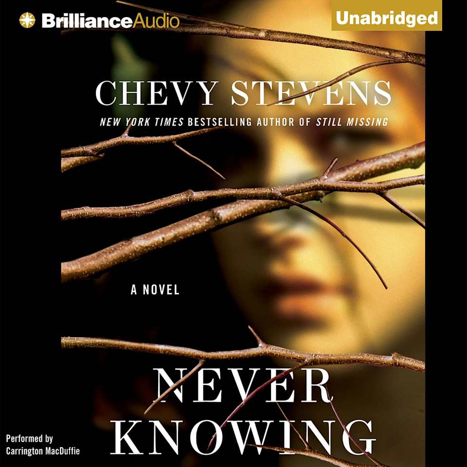 Never Knowing by Chevy Stevens - Audiobook