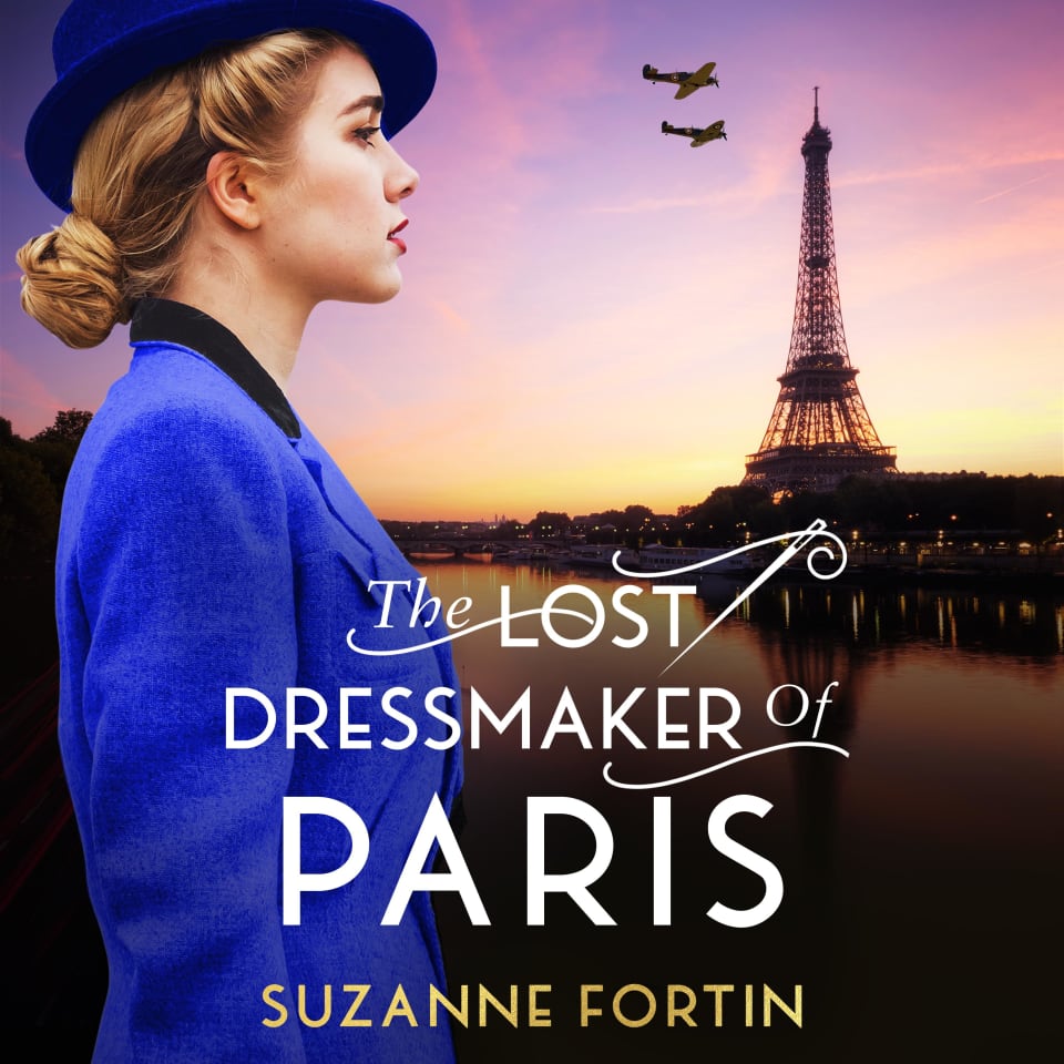 The Lost Dressmaker of Paris by Suzanne Fortin - Audiobook