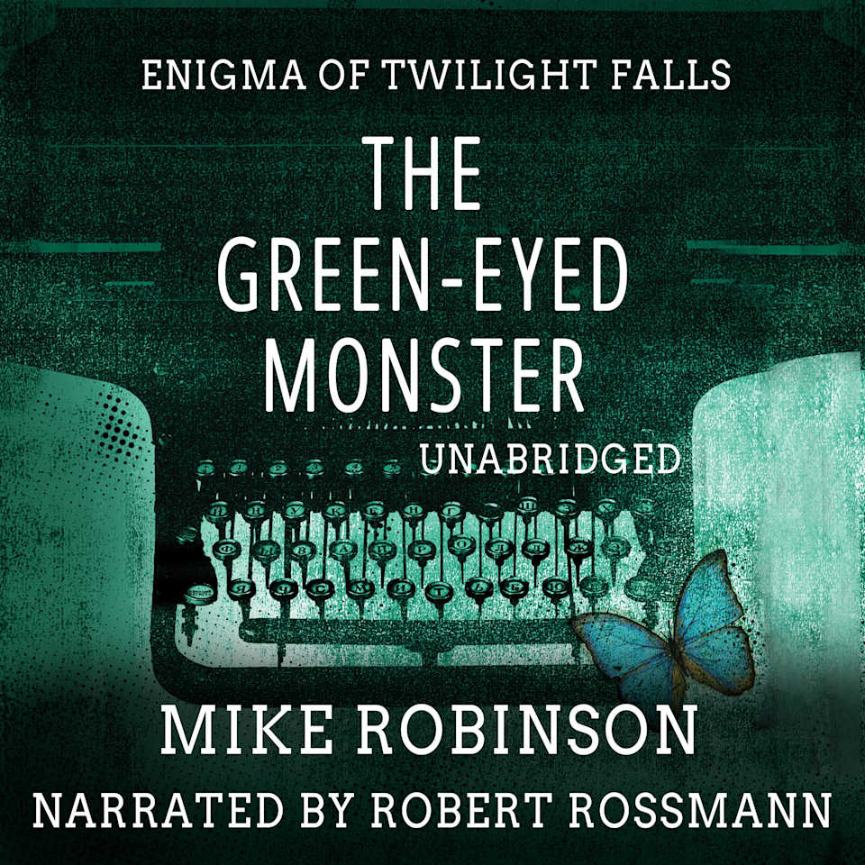 The Green-Eyed Monster by Mike Robinson - Audiobook