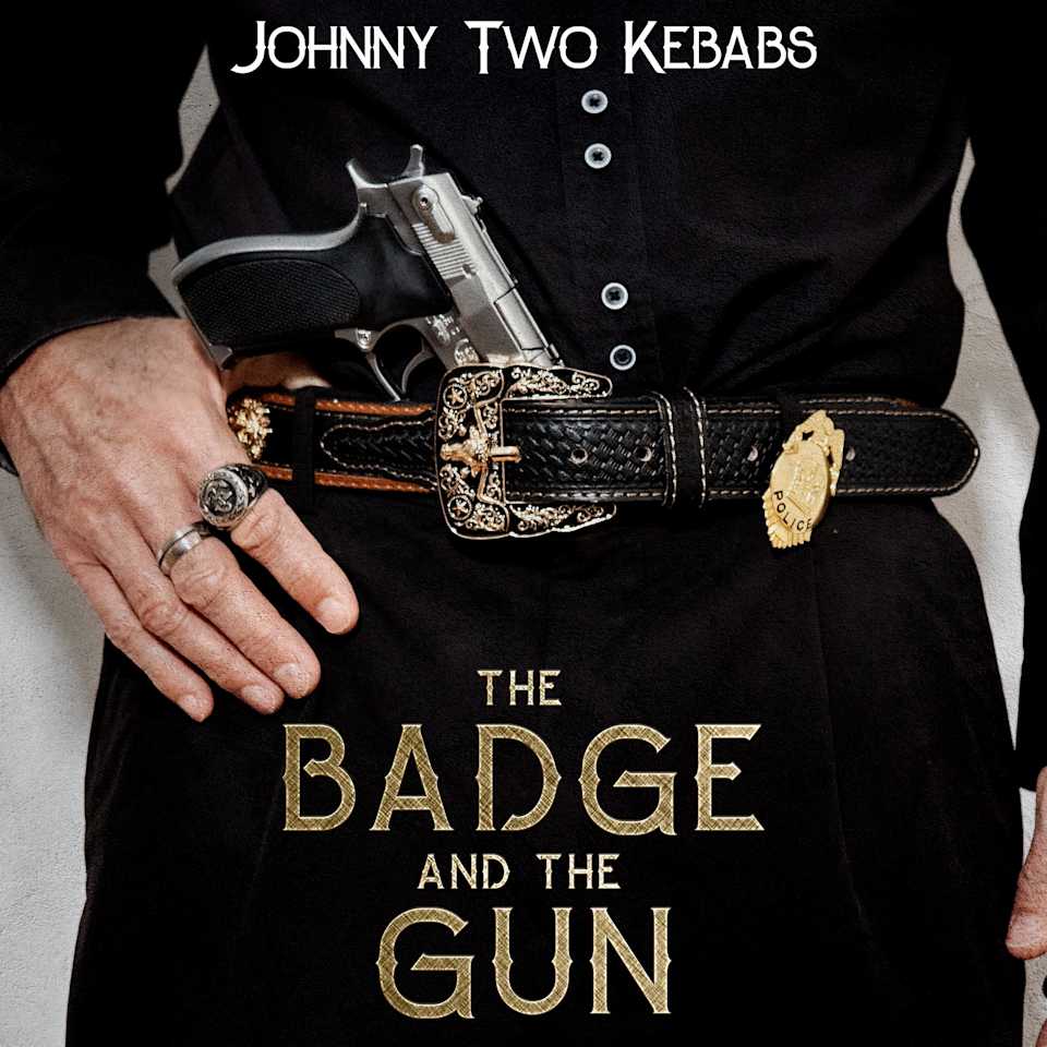 The Badge And The Gun by Johnny Two Kebabs - Audiobook
