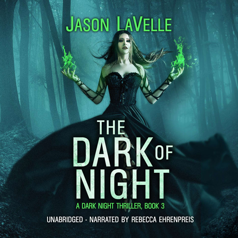 The Dark of Night by Jason LaVelle - Audiobook
