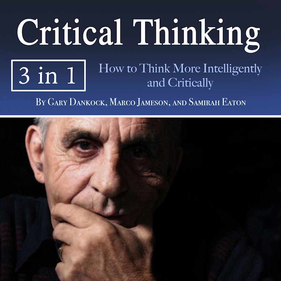 Critical Thinking by Collected Authors - Audiobook