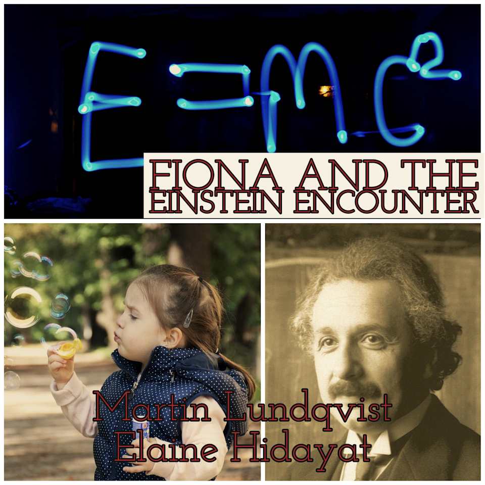 Fiona and the Einstein Encounter by Martin Lundqvist - Audiobook