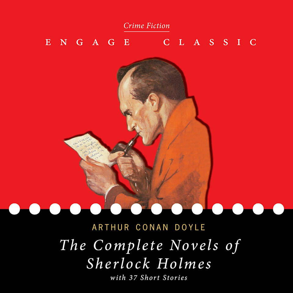 The Complete Novels of Sherlock Holmes (A Study in Scarlet, The Sign of ...