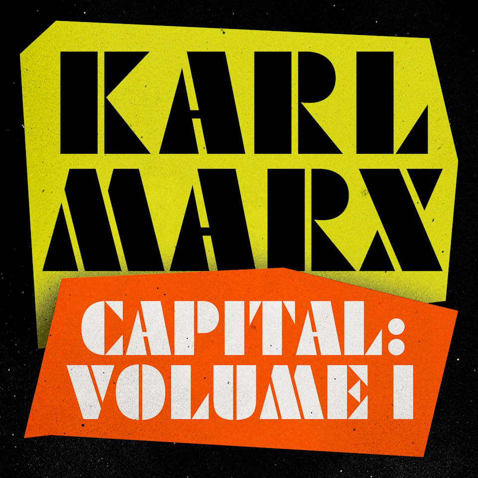Capital: Volume 1 by Karl Marx - Audiobook