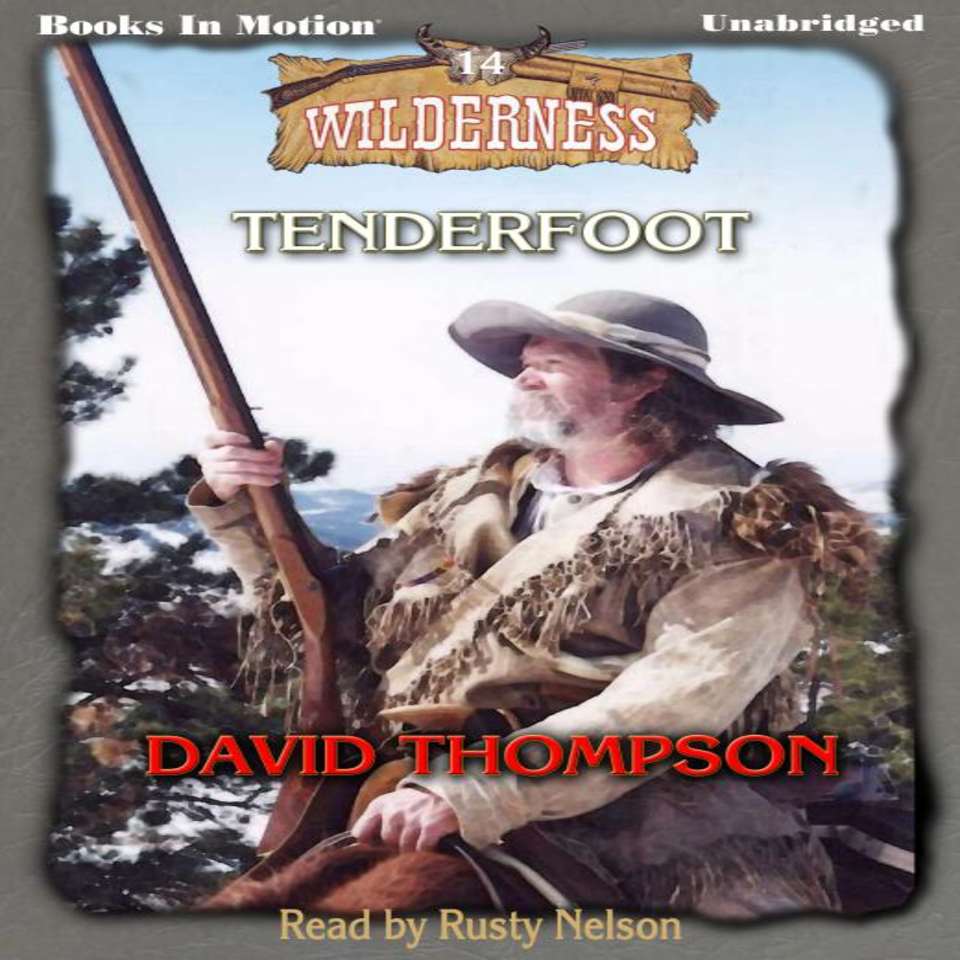 Tenderfoot by David Thompson - Audiobook
