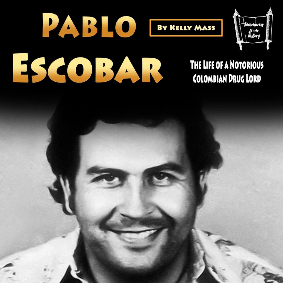 Pablo Escobar by Kelly Mass - Audiobook