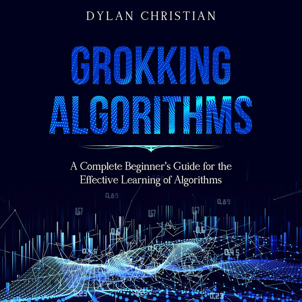 Grokking Algorithms by Dylan Christian - Audiobook