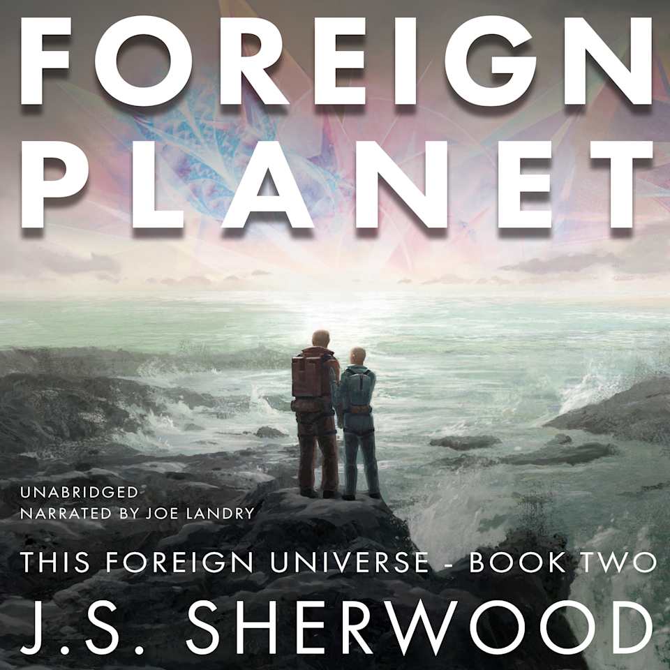 Foreign Planet by J.S. Sherwood - Audiobook