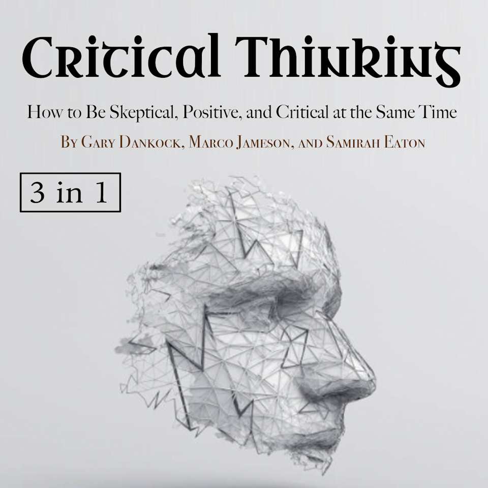 Critical Thinking by Collected Authors - Audiobook