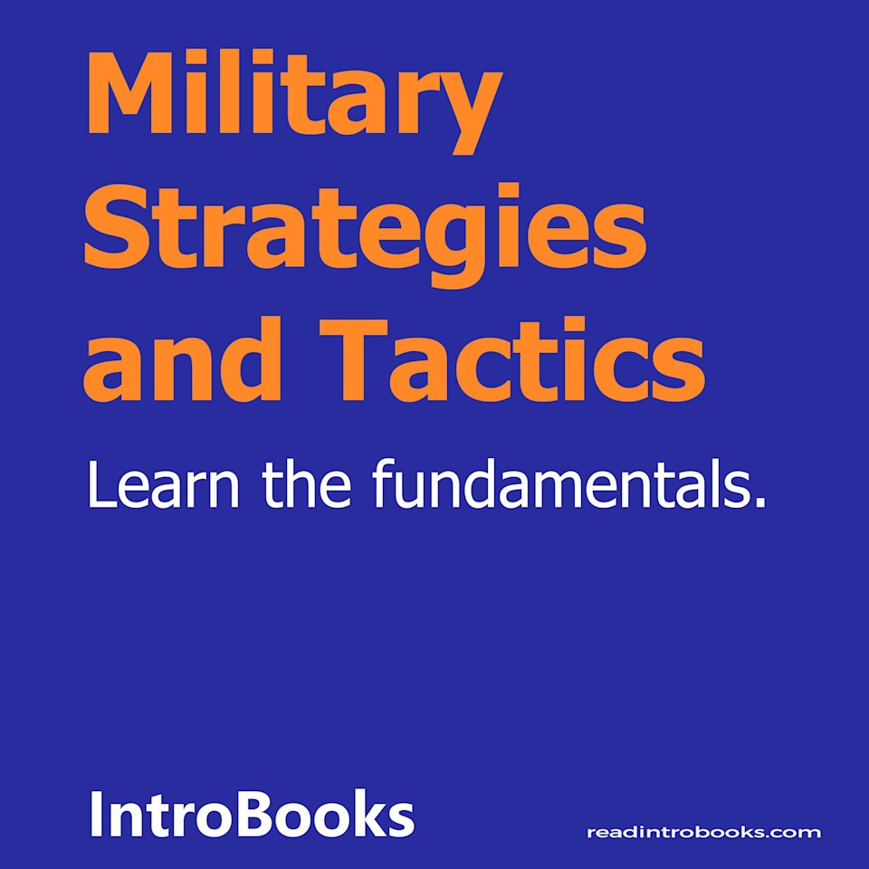 Military Strategies and Tactics by IntroBooks - Audiobook