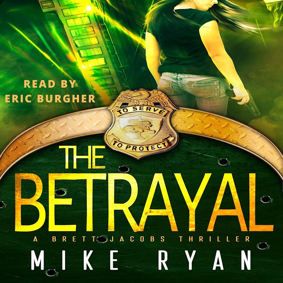 The Betrayal by Mike Ryan - Audiobook