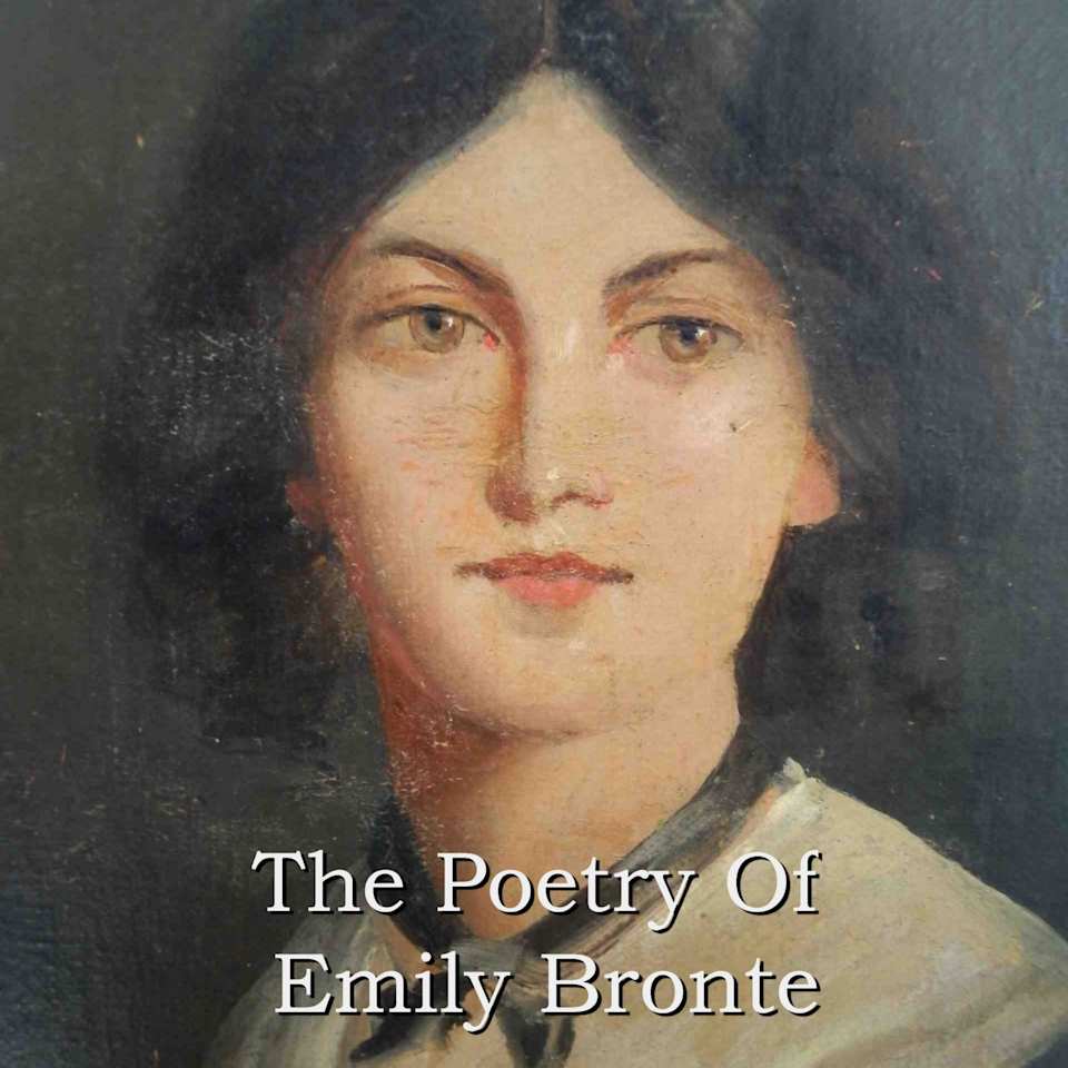 The Poetry Of Emily Jane Bronte by Emily Brontë - Audiobook