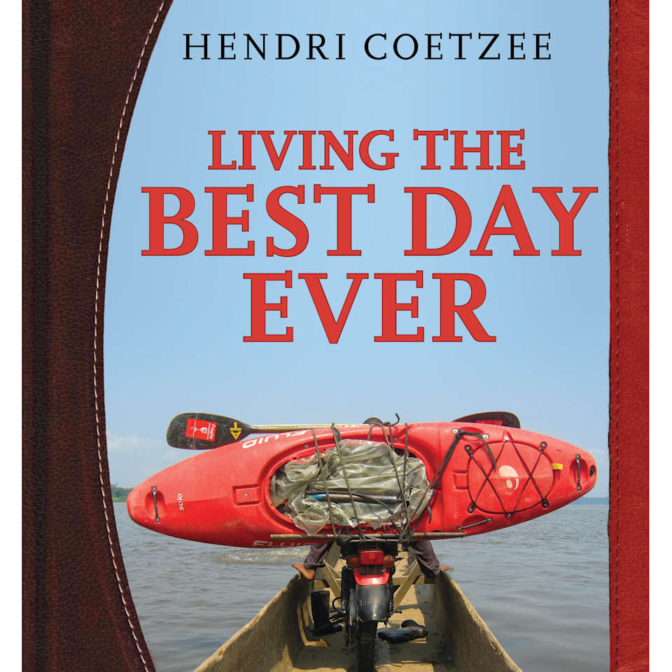Living the Best Day Ever by Hendri Coetzee - Audiobook