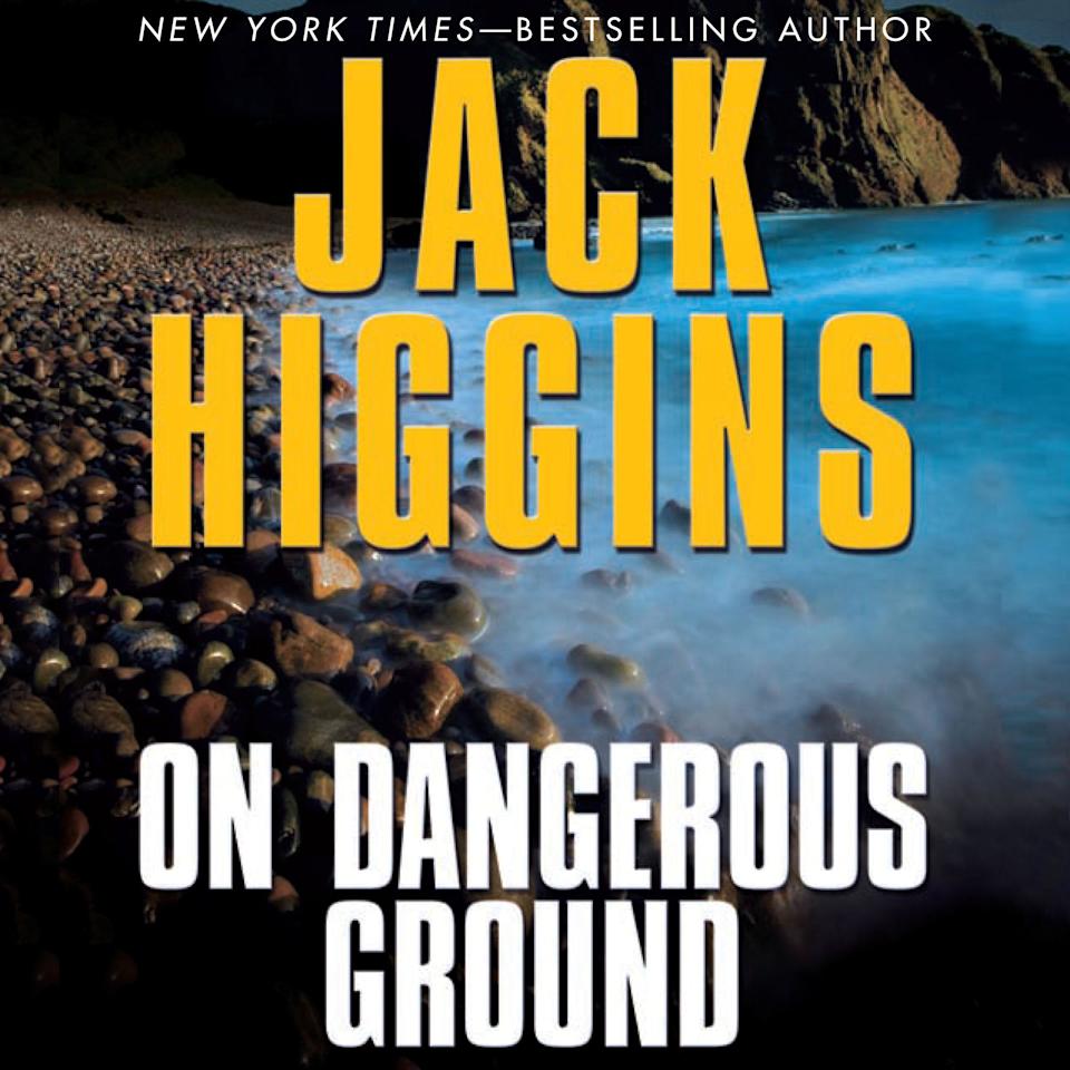 On Dangerous Ground by Jack Higgins - Audiobook