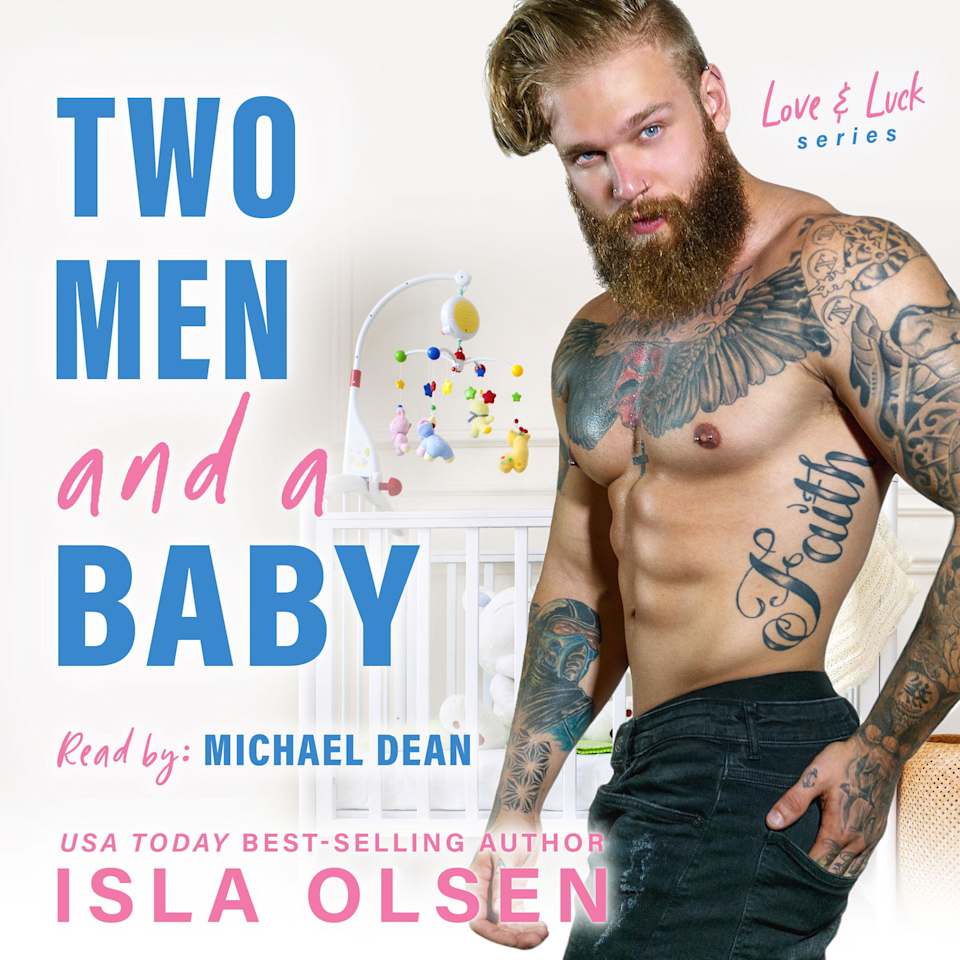 Two Men and a Baby by Isla Olsen - Audiobook