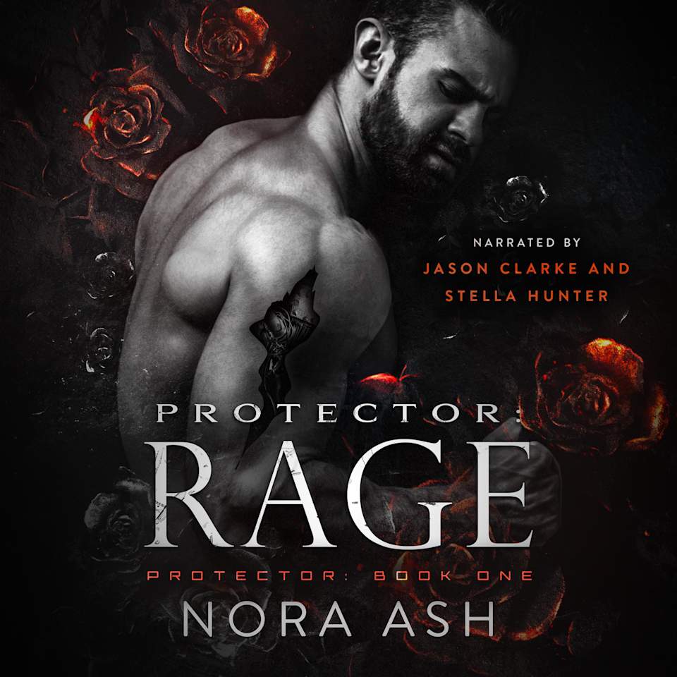 Protector: Rage by Nora Ash - Audiobook