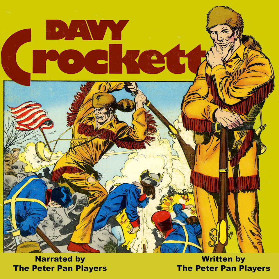 Davy Crockett (Abridged) by The Peter Pan Players - Audiobook