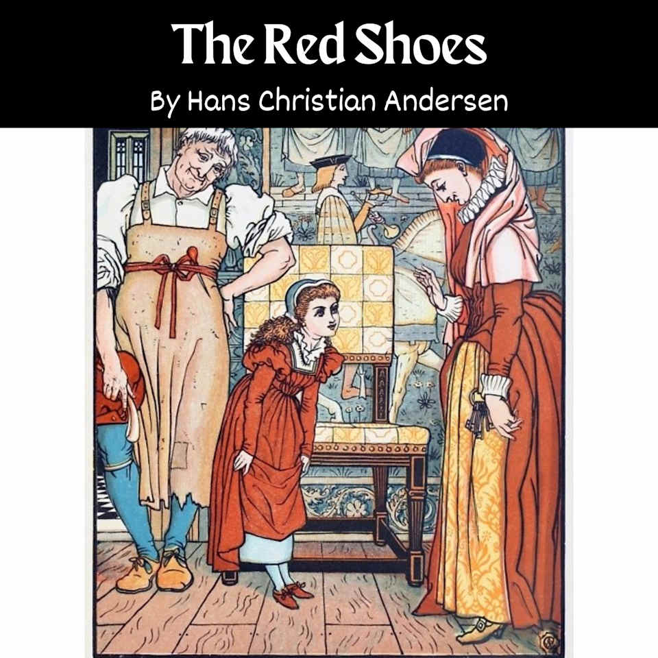 The Red Shoes by Hans Christian Andersen - Audiobook