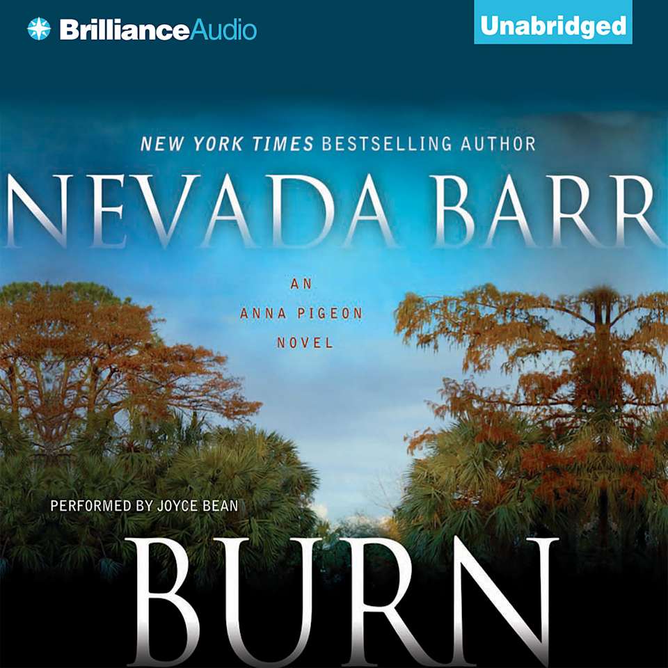 Burn by Nevada Barr - Audiobook
