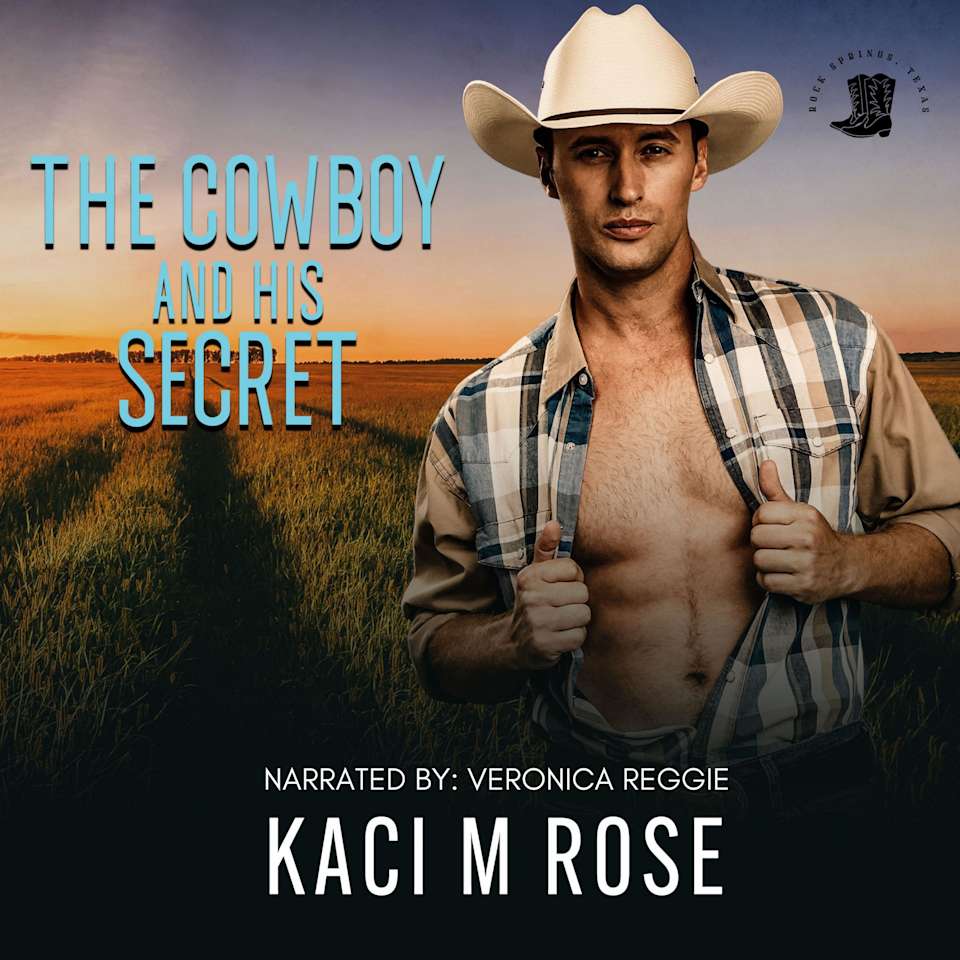 The Cowboy and His Secret by Kaci M. Rose - Audiobook