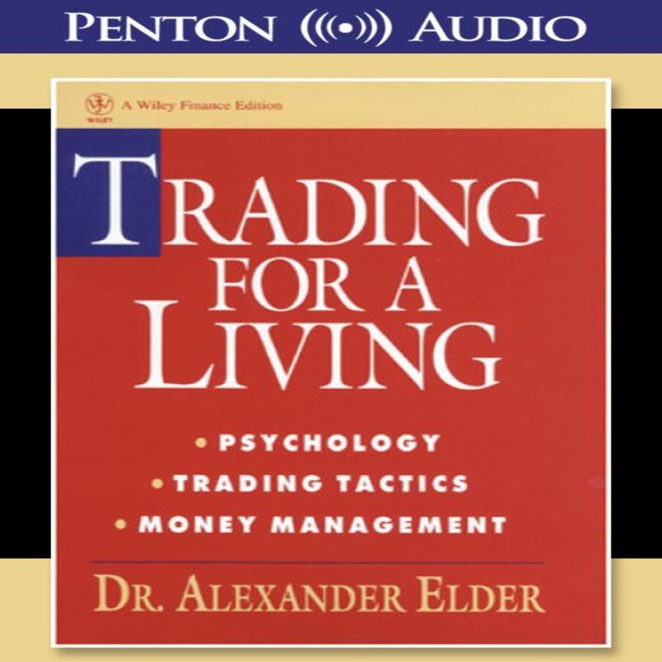 Trading for a Living by Dr. Alexander Elder - Audiobook