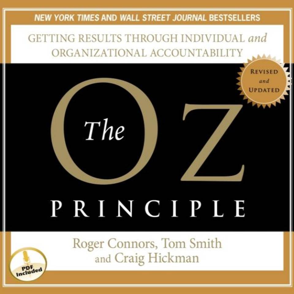 The Oz Principle by Collected Authors - Audiobook