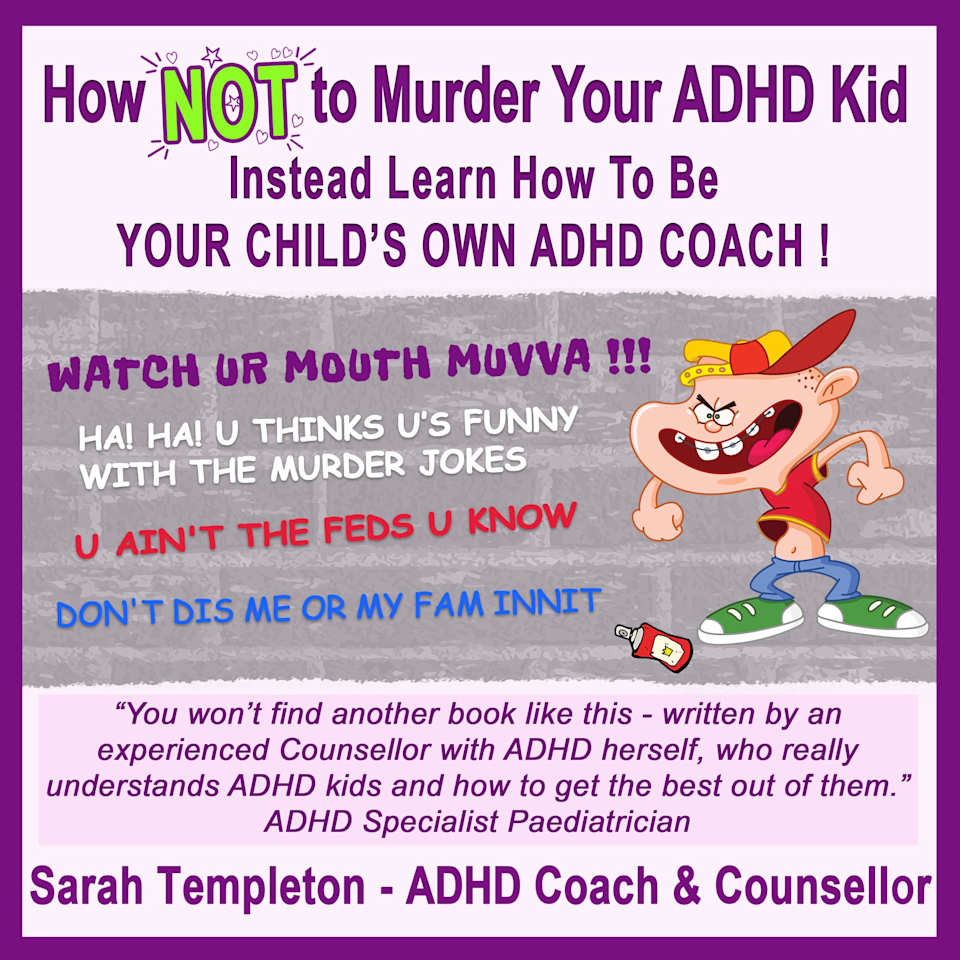 How NOT to Murder your ADHD Kid by Sarah Templeton - Audiobook
