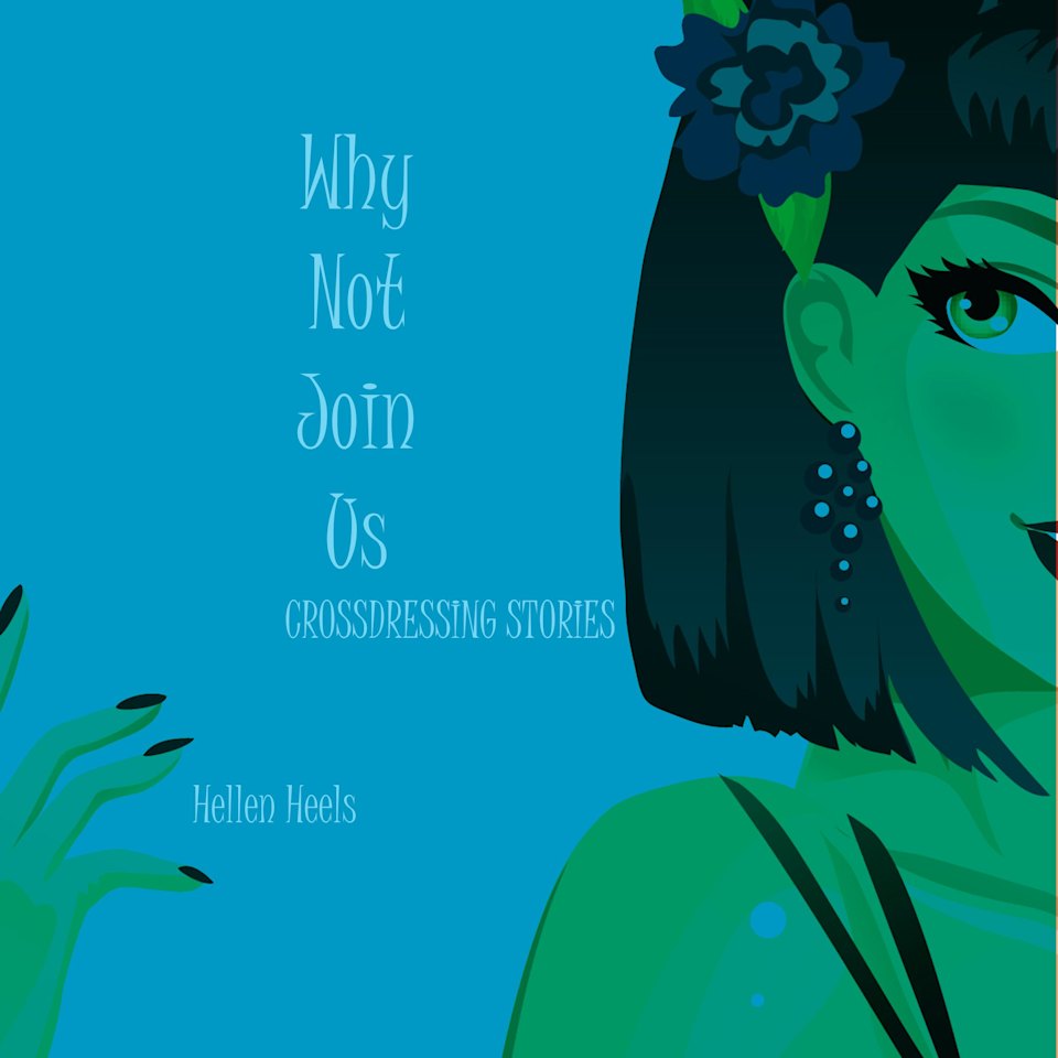 Why Not Join Us by Hellen Heels - Audiobook