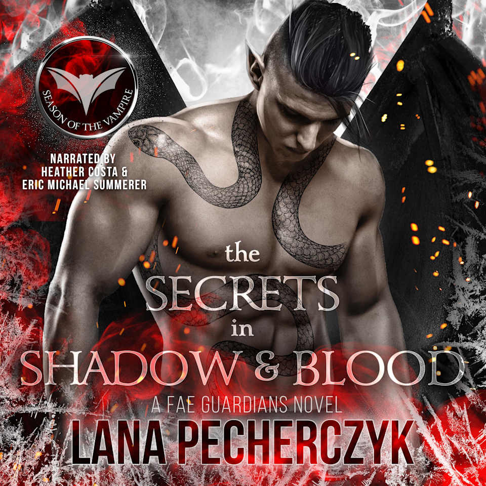 The Secrets in Shadow and Blood by Lana Pecherczyk - Audiobook