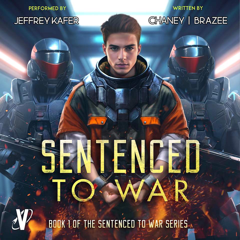Sentenced to War by J.N. Chaney & Jonathan P. Brazee - Audiobook