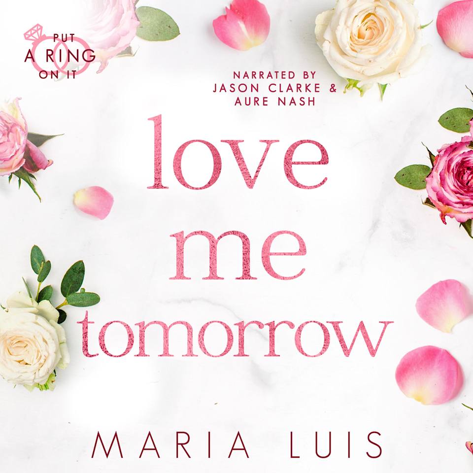 Love Me Tomorrow by Maria Luis - Audiobook