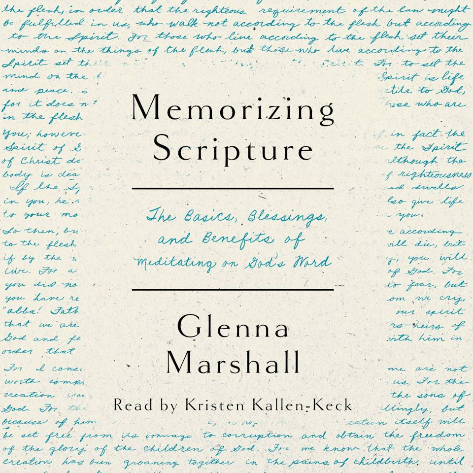 Memorizing Scripture by Glenna Marshall - Audiobook